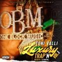 Toni Valli - Luxury Trap'N Mixtape Hosted by DJ Kno It All