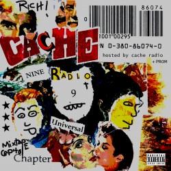 Cache Radio 9 (Hosted by Cache Radio & PROM) Mixtape Hosted by Larry Cache