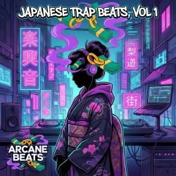 Arcane Beats - Japanese Trap Beats, Vol 1 Mixtape Hosted by LMT Pro