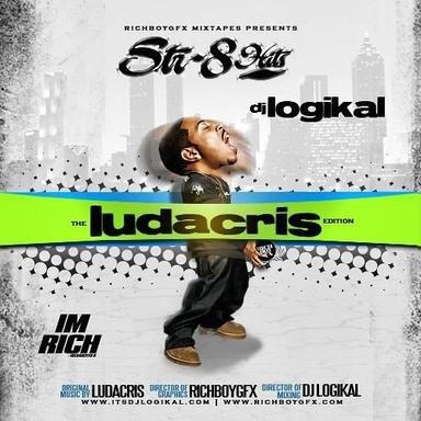 Str-8 Hits (Ludacris Edition) Mixtape Hosted by DJ Logikal