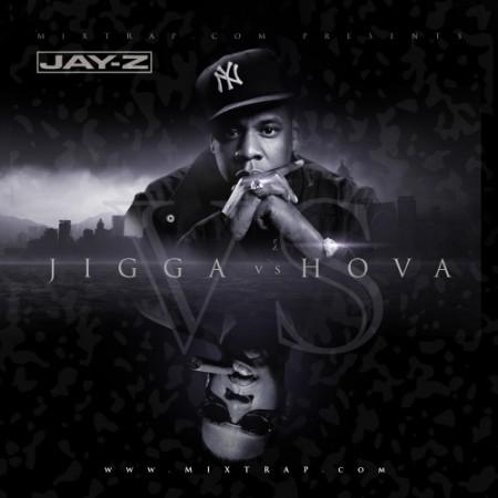 Jay-Z - Jigga Vs. Hova Mixtape Hosted by Mixtrap