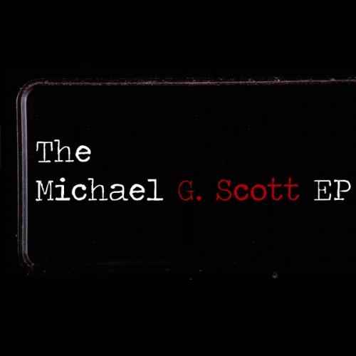 G-Scott - The Michael G. Scott EP Mixtape