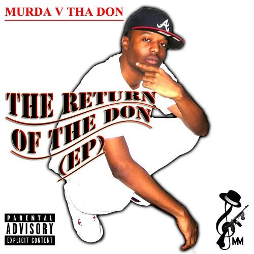 Murda V Tha Don - The Return Of The Don Mixtape