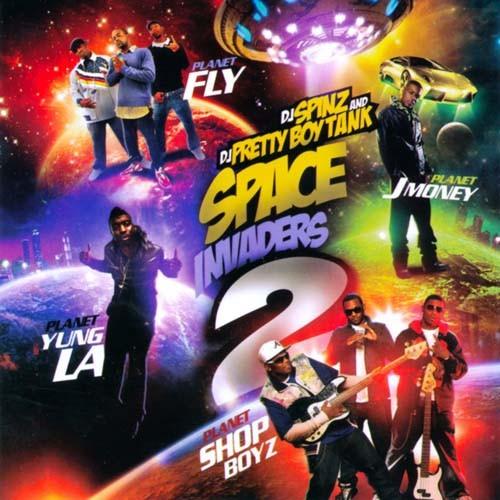 Space Invaders 2 Mixtape Hosted by DJ Spinz, DJ Pretty Boy Tank