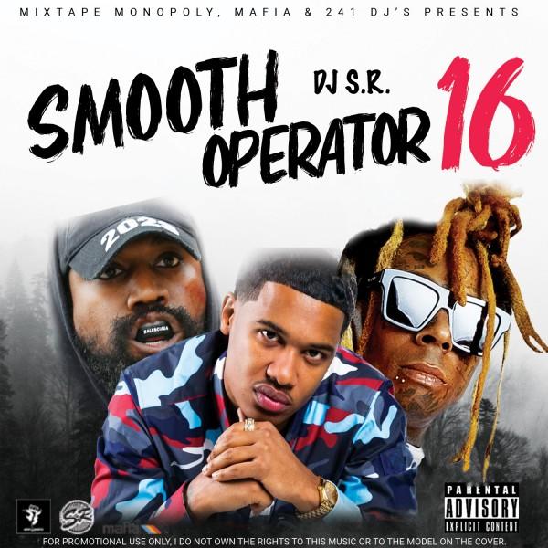 Smooth Operator 16 Mixtape Hosted by DJ S.R., Mixtape Monopoly