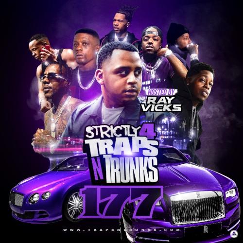 Strictly 4 The Traps N Trunks 177 (Hosted by Ray Vicks) Mixtape Hosted ...