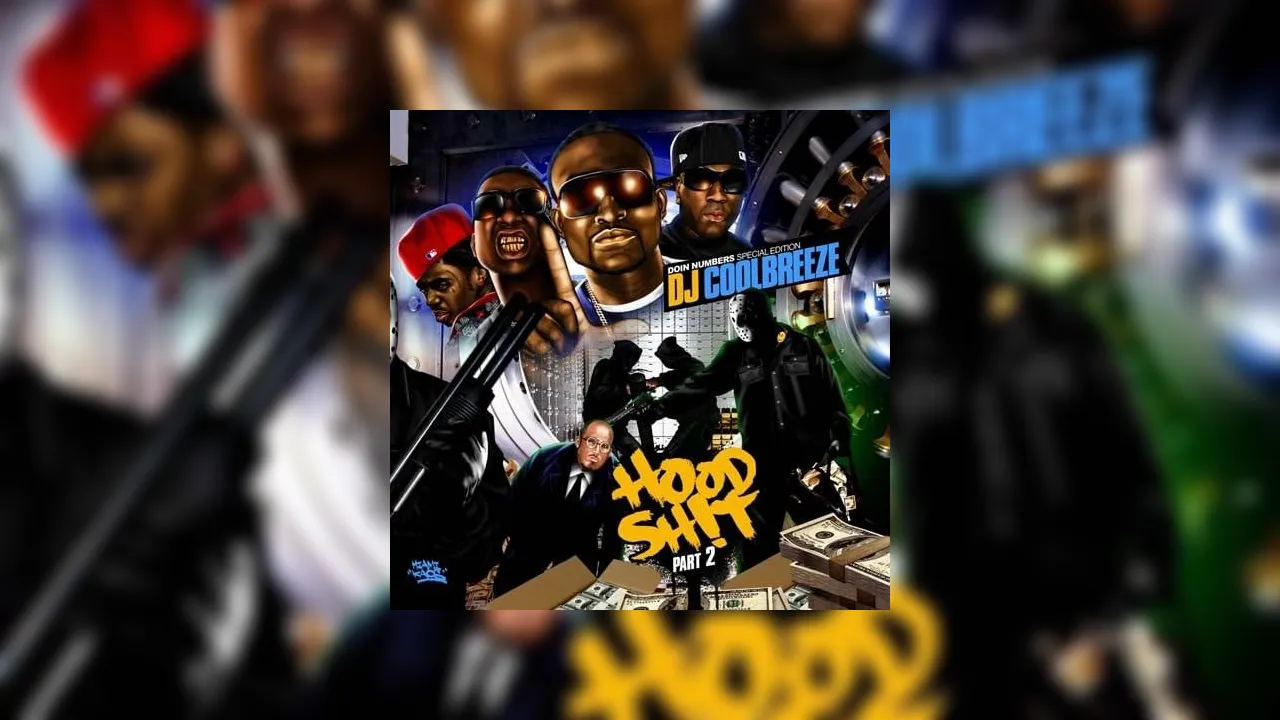 Hood Shit Part 2 Mixtape Hosted by DJ Coolbreeze