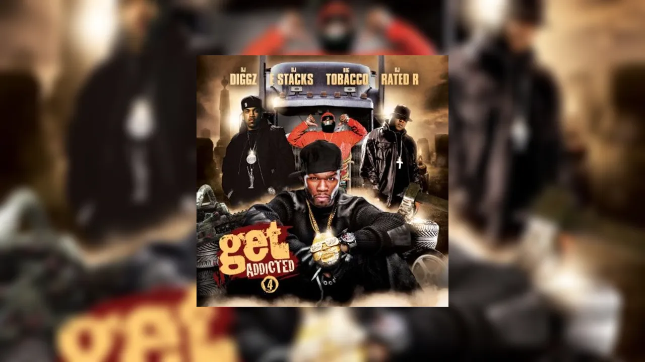 Get Addicted 4 Mixtape Hosted by DJ Diggz, DJ E-Stacks, Big Tobacco, DJ ...