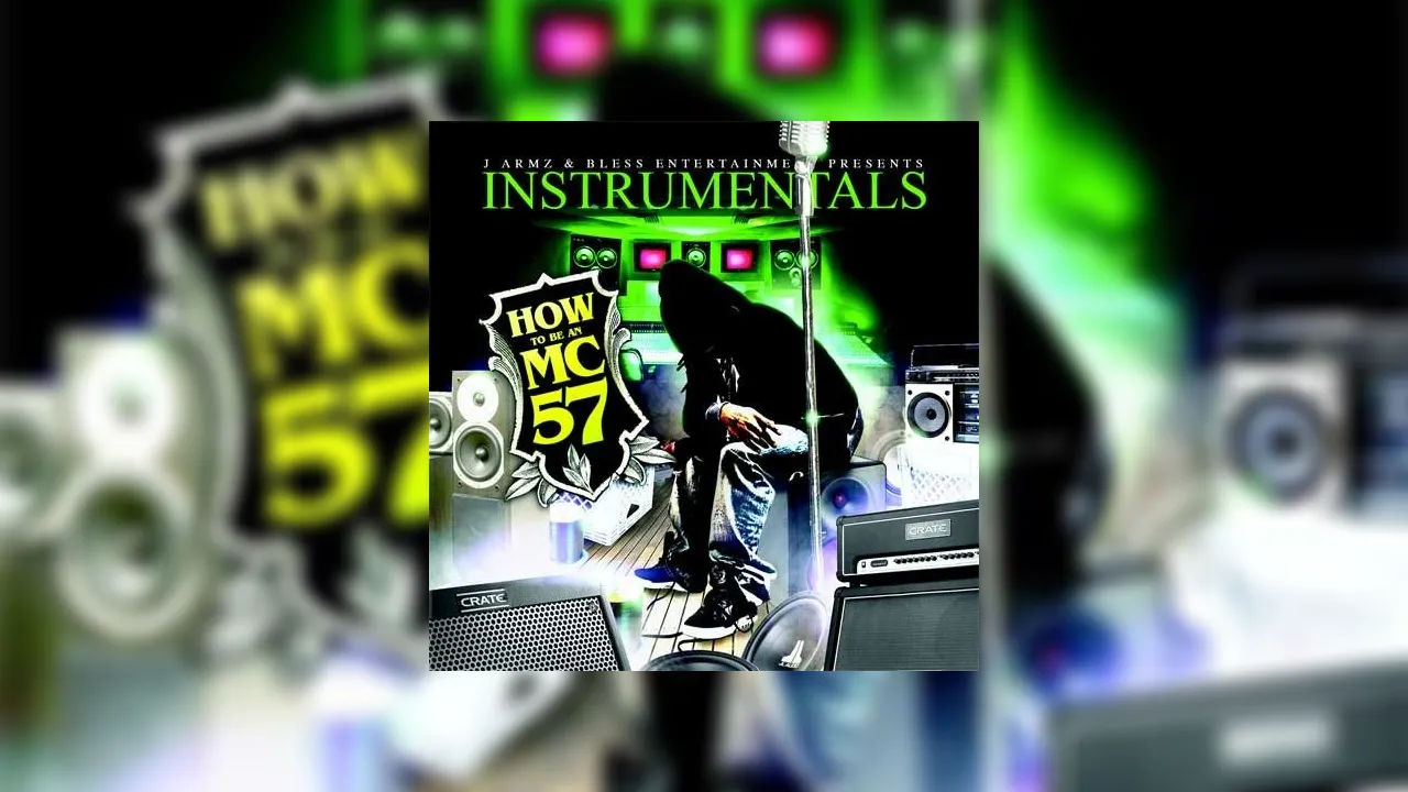 How To Be An MC 57 Mixtape Hosted by J. Armz