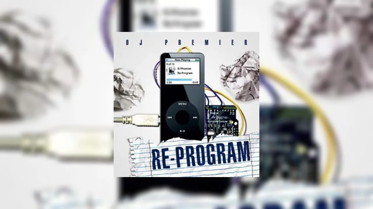 Re-Program Mixtape Hosted by DJ Premier