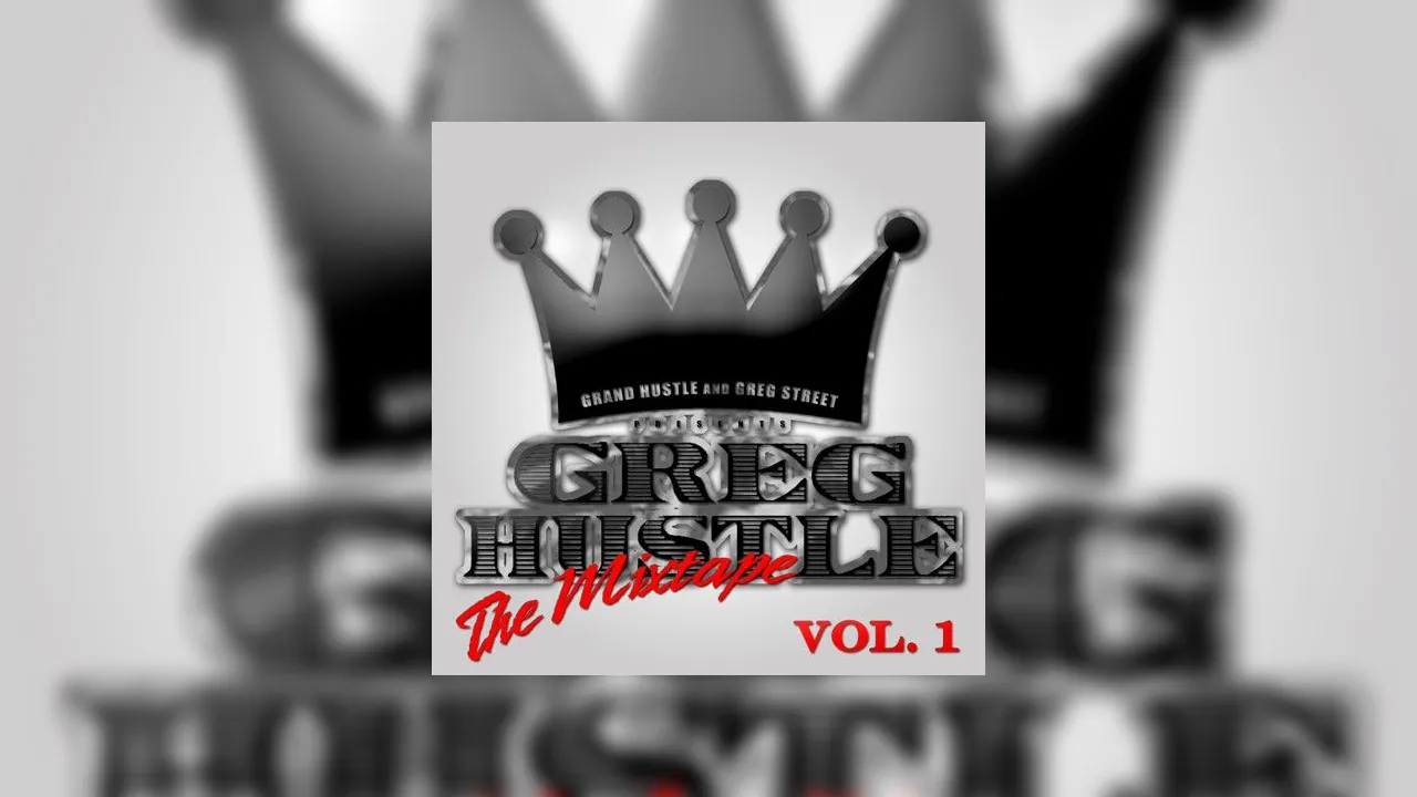 Greg Hustle Mixtape Hosted by Greg Street, Grand Hustle