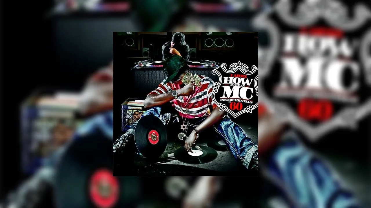 How To Be An MC Instrumentals 60 Mixtape Hosted by J. Armz