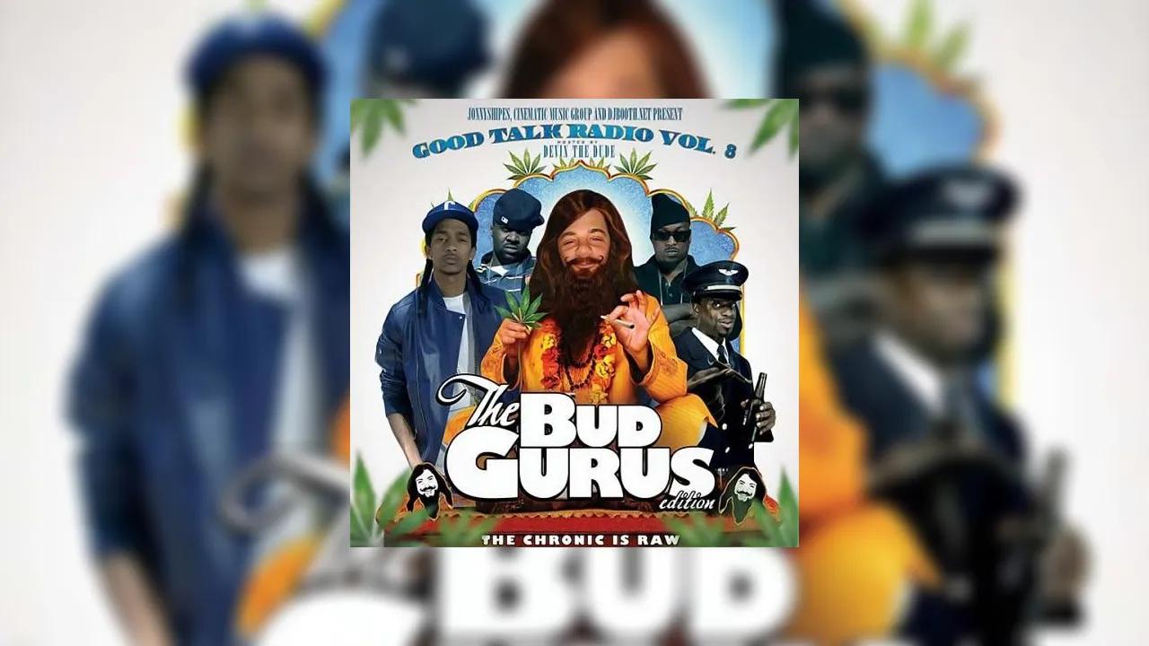 Good Talk Radio Vol. 8 (Hosted By Devin The Dude) Mixtape Hosted by ...