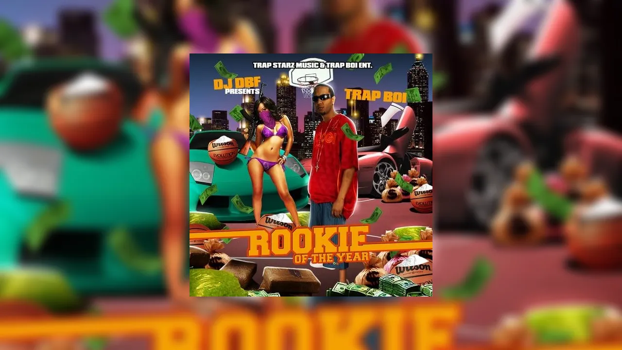 Trap Boi - Rookie Of The Year Mixtape Hosted by DJ DBF