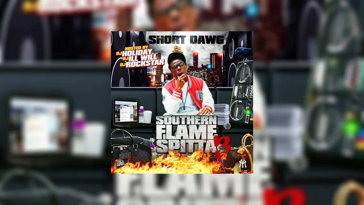 Short Dawg - Southern Flame Spitta 3 Mixtape Hosted by DJ Holiday, DJ ...