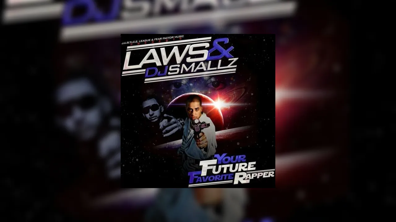 Laws - Your Future Favorite Rapper Mixtape Hosted by DJ Smallz