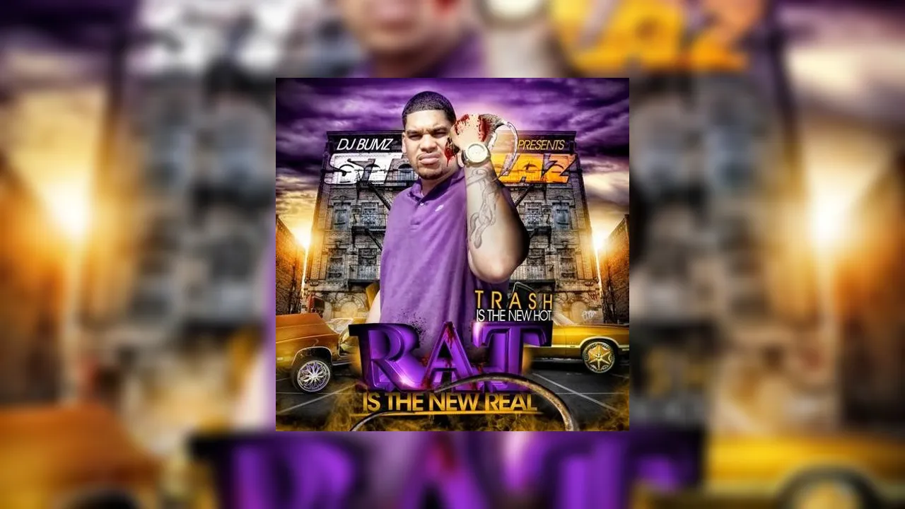 St. Laz - Trash Is The New Hot, Rat Is The New Real Mixtape Hosted by ...