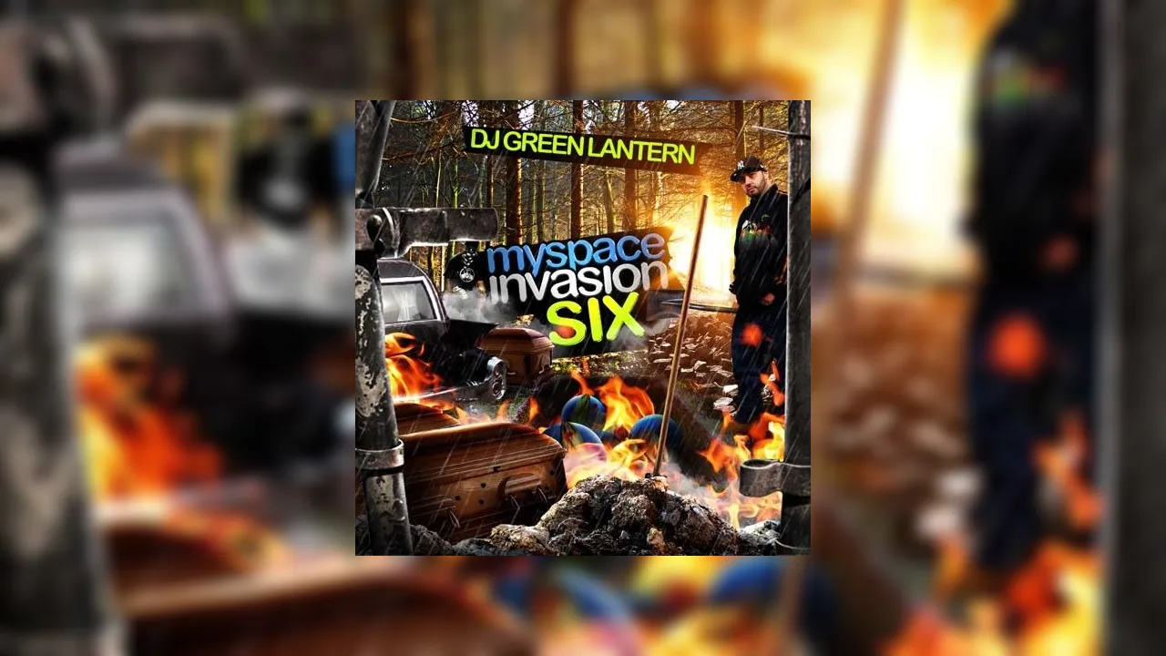 Myspace Invasion 6 Mixtape Hosted by DJ Green Lantern