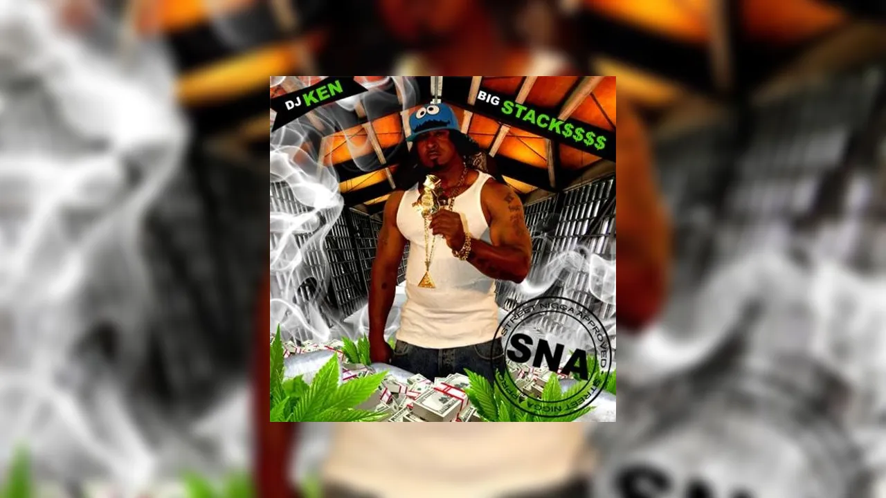 Big Stackssss - Street Nigga Approved Mixtape Hosted by DJ Ken