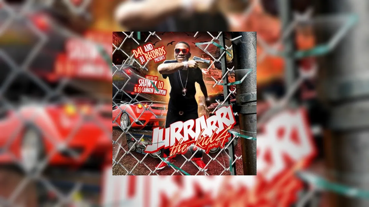 Jurrarri The Kid 4 (Hosted By Shawty Lo) Mixtape Hosted by D4L, DJ ...