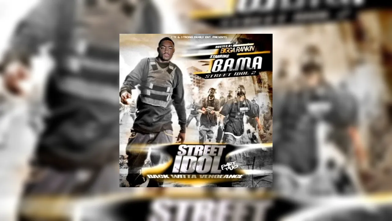B.A.M.A - Street Idol 2 (Back Witta Vengeance) Mixtape Hosted by Bigga ...