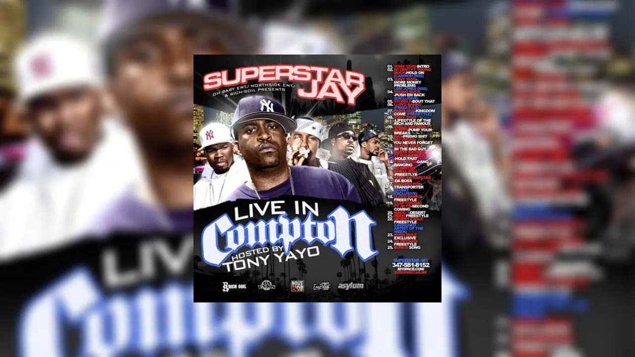 Live In Compton (Hosted By Tony Yayo) Mixtape Hosted by Superstar Jay