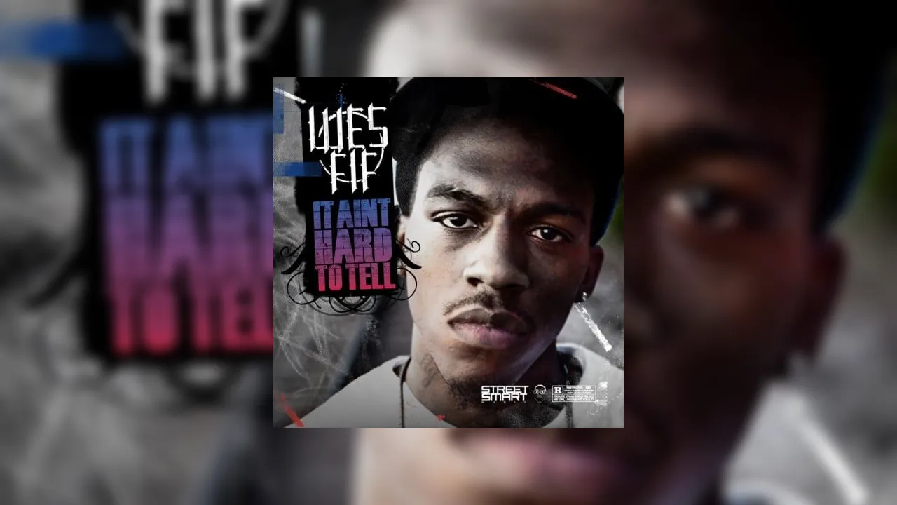 Wes Fif - It Aint Hard To Tell Mixtape Hosted by Street Smart Music