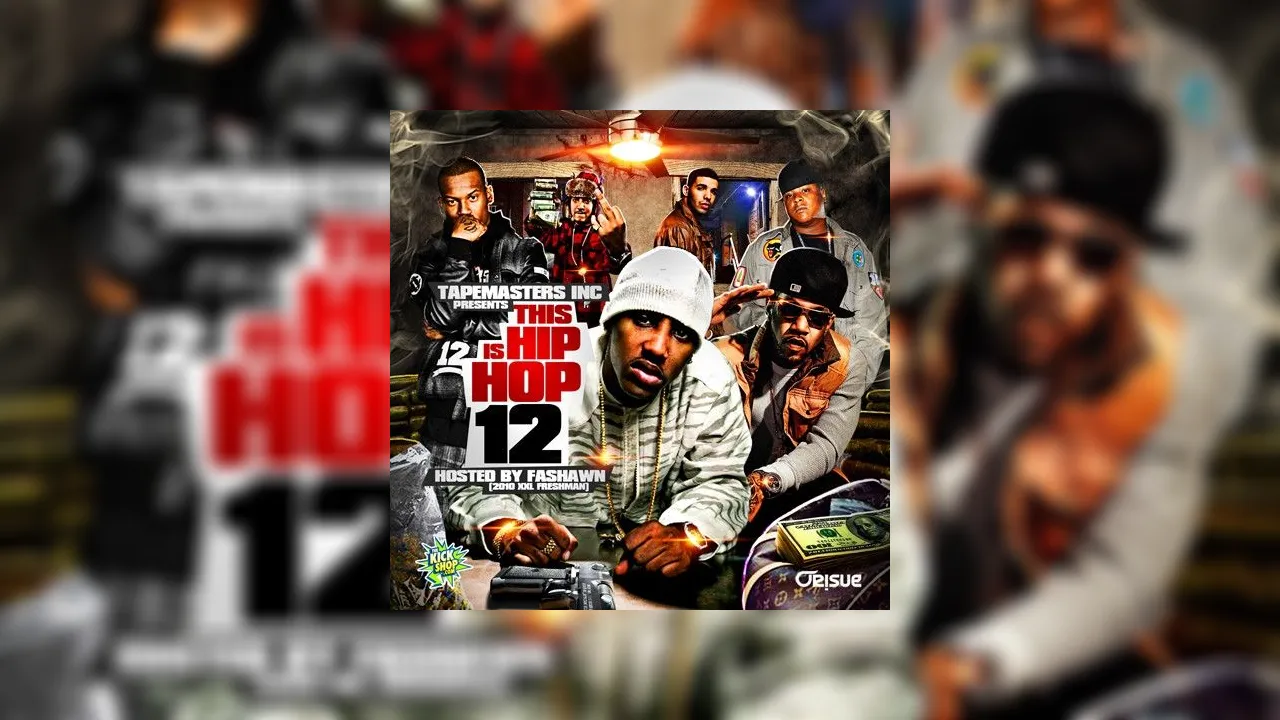This Is Hip Hop 12 (Hosted By Fashawn) Mixtape Hosted by Tapemasters Inc.