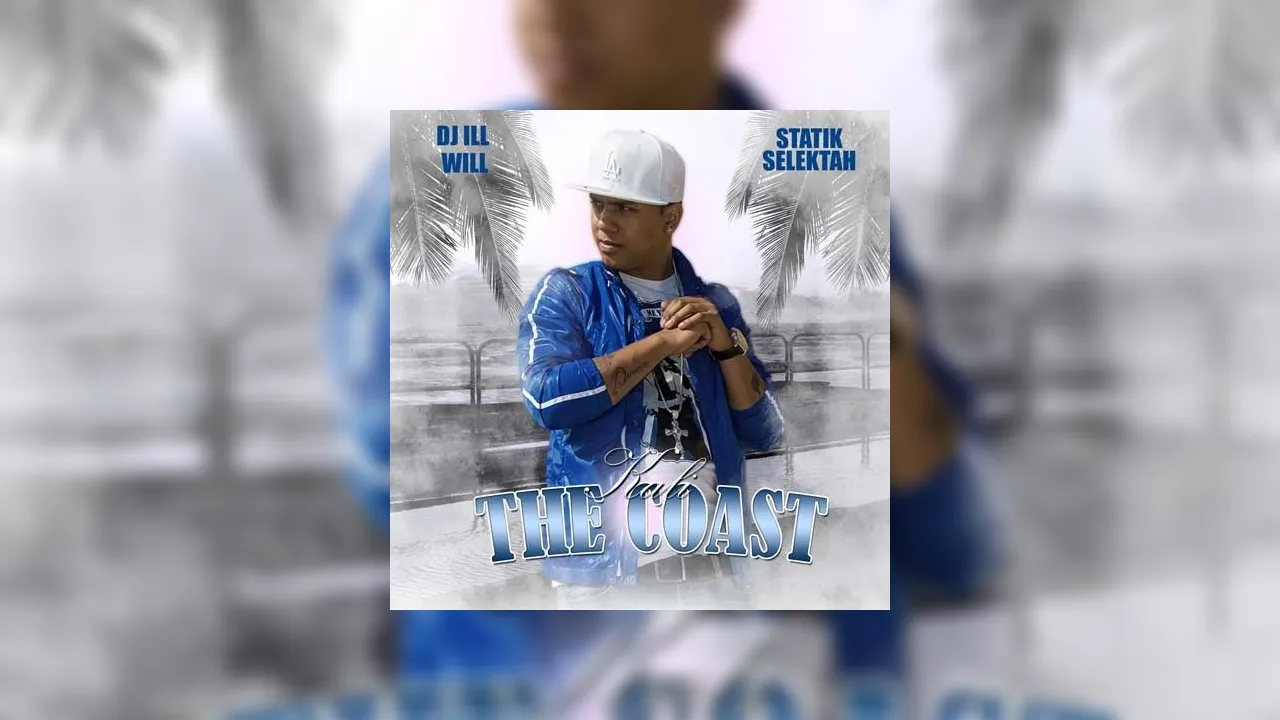 Kali - The Coast Mixtape Hosted by DJ Ill Will, Statik Selektah