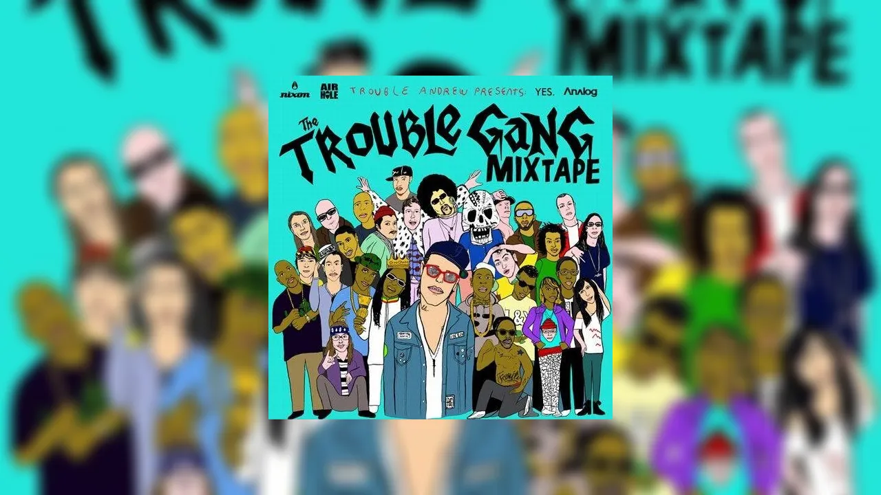The Trouble Gang Mixtape Mixtape Hosted by Unknown