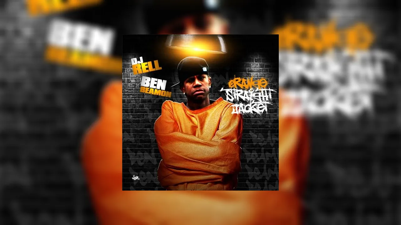 Ben Beamon - Orange Straight Jacket Mixtape Hosted by DJ Rell