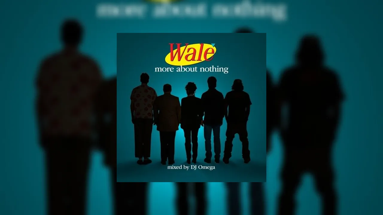 Wale - More About Nothing Mixtape Hosted by DJ Omega