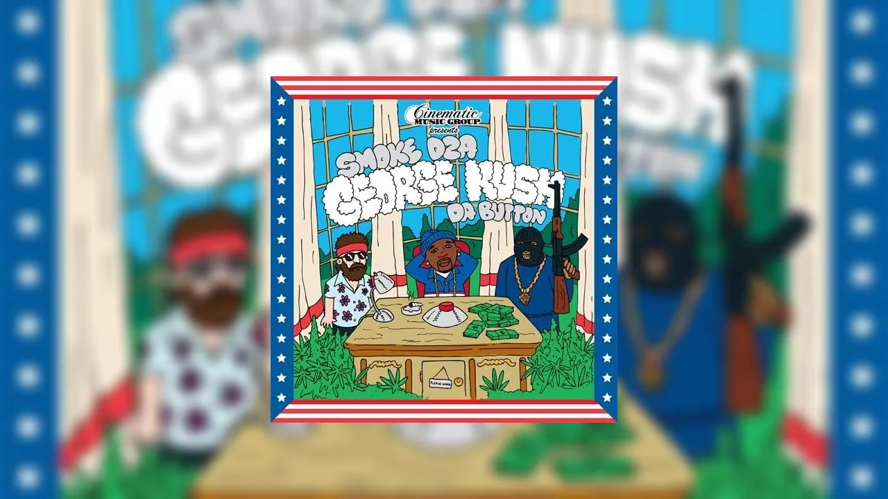 Smoke DZA - George Kush Da Button Mixtape Hosted by Cinematic Music Group
