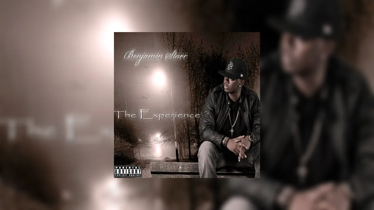 Benjamin Starr - The Experience Mixtape Hosted by Unknown