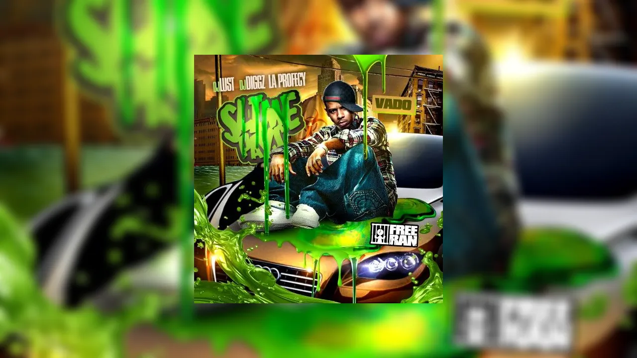 Vado - Slime Pays Mixtape Hosted by DJ Lust, DJ Diggz, La Profecy
