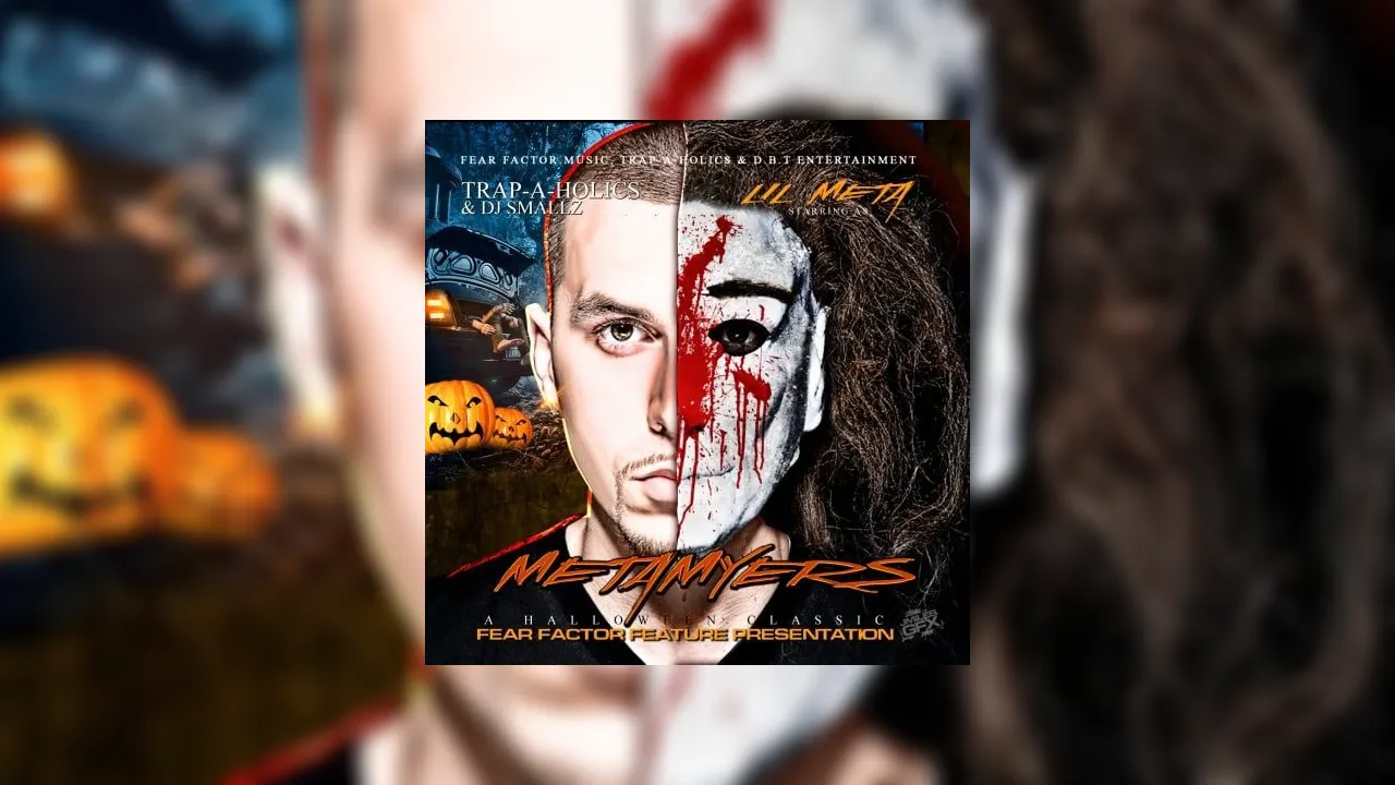 Lil Meta - Meta Myers Mixtape Hosted by DJ Smallz, Trap-A-Holics