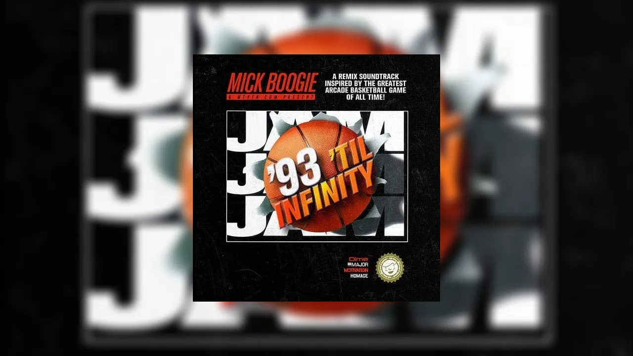 '93 Til Infinity (A Tribute To NBA Jam) Mixtape Hosted by Mick Boogie