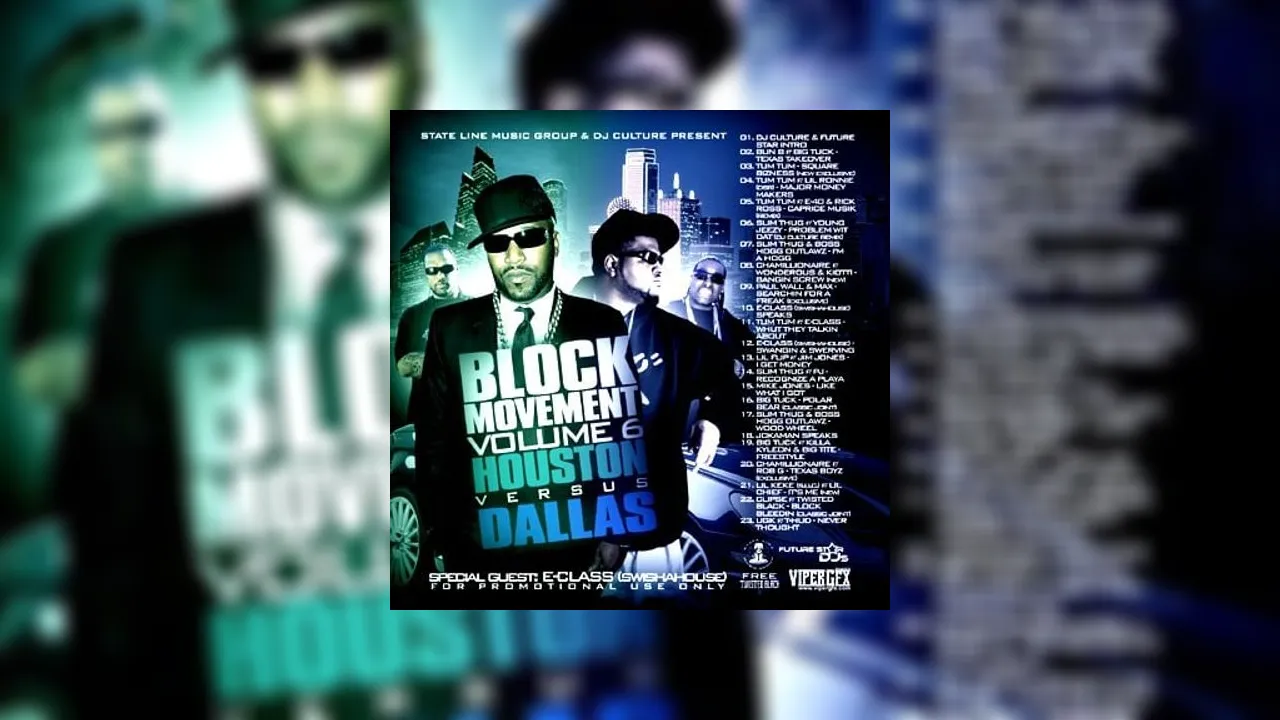 Block Movement, Vol. 6 (Houston vs. Dallas) Mixtape Hosted by DJ Culture