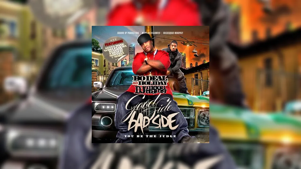 Bo Deal - Good Side, Bad Side Mixtape Hosted by DJ Holiday, DJ Moondawg