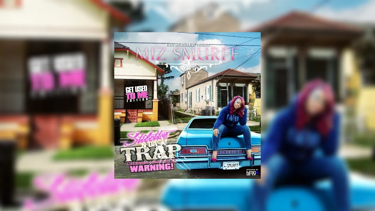 Miz Smurff - Stilettos In Da Trap Mixtape