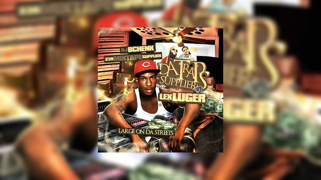 Lex Luger - Da Trap's Supplier Mixtape Hosted by DJ Bchenk, 239 Mixtape ...