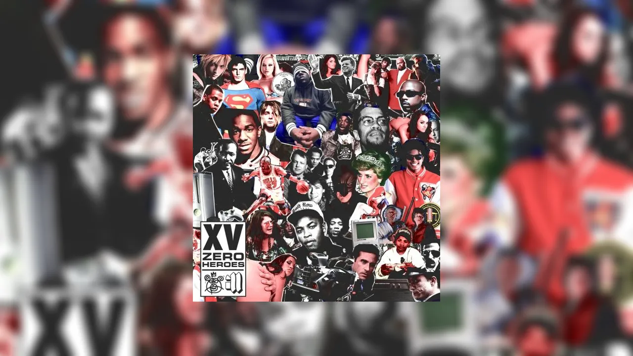 XV - Zero Heroes Mixtape