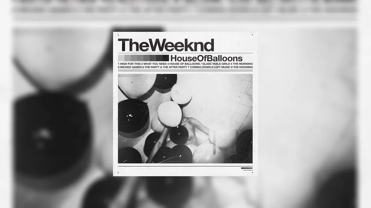 The Weeknd - House Of Balloons Mixtape