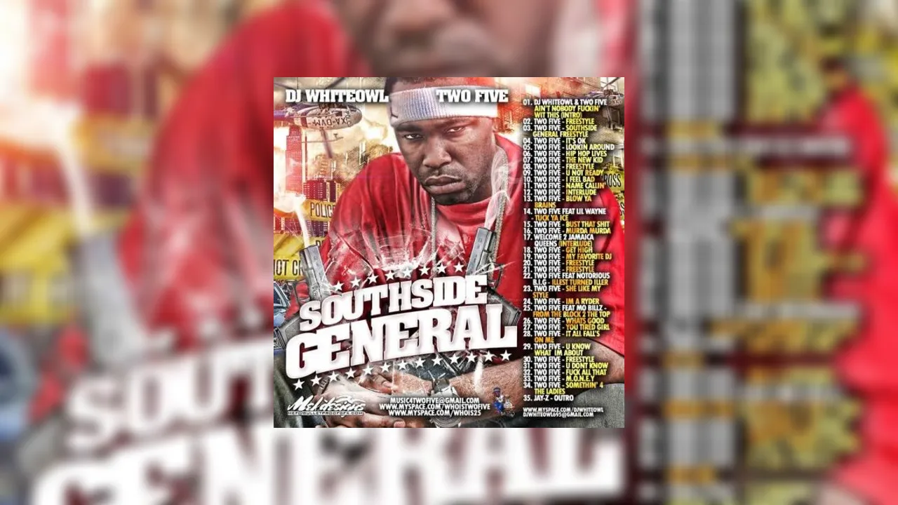 Two Five - Southside General Mixtape Hosted by DJ White Owl