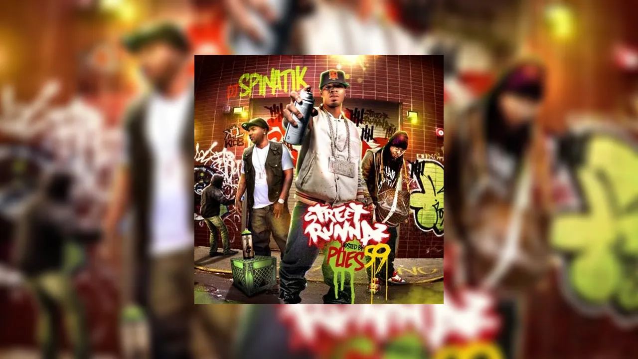 Street Runnaz 59 (Hosted By Plies) Mixtape Hosted by DJ Spinatik
