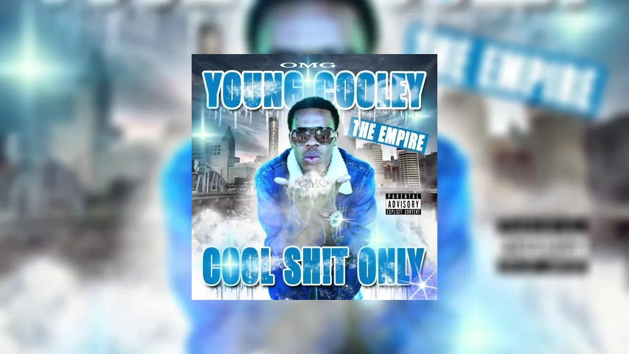 Young Cooley - Cool Shit Only Mixtape Hosted by The Empire