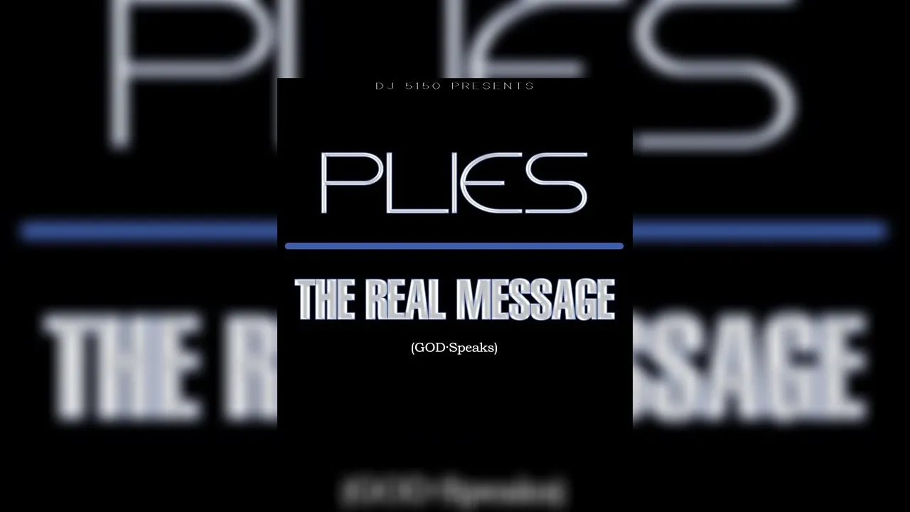 Plies - The Real Message Mixtape Hosted by DJ 5150