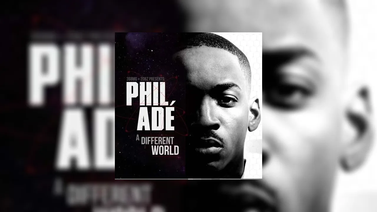 Phil Ade - A Different World Mixtape