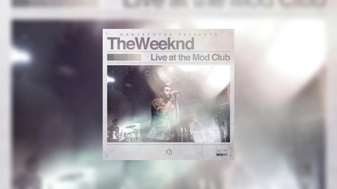 The Weeknd - Live At The Mod Club Mixtape