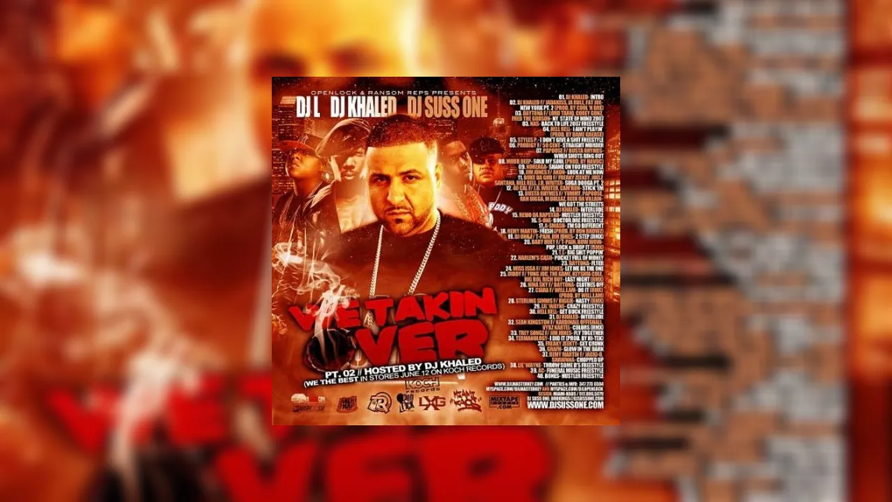We Takin Over, Part 2 Mixtape Hosted by DJ L, DJ Khaled, DJ Suss One